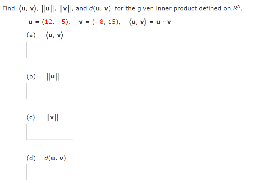 Solved Find (:u,v:),||u||,||v||, ﻿and d(u,v) ﻿for the given | Chegg.com
