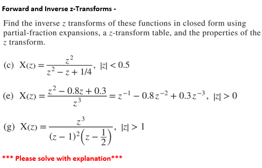 Solved Find the inverse z transforms of these functions in | Chegg.com