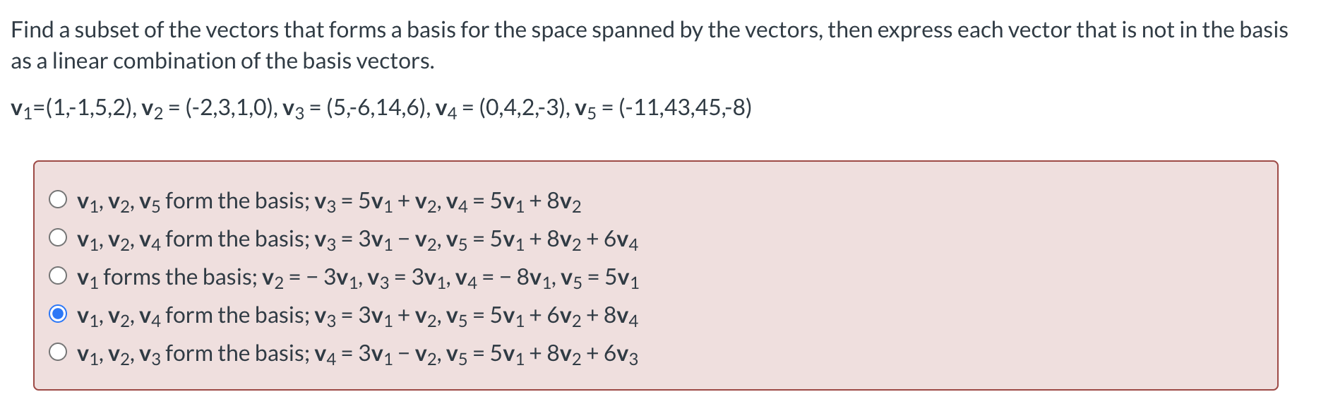 Solved Find a subset of the vectors that forms a basis for | Chegg.com