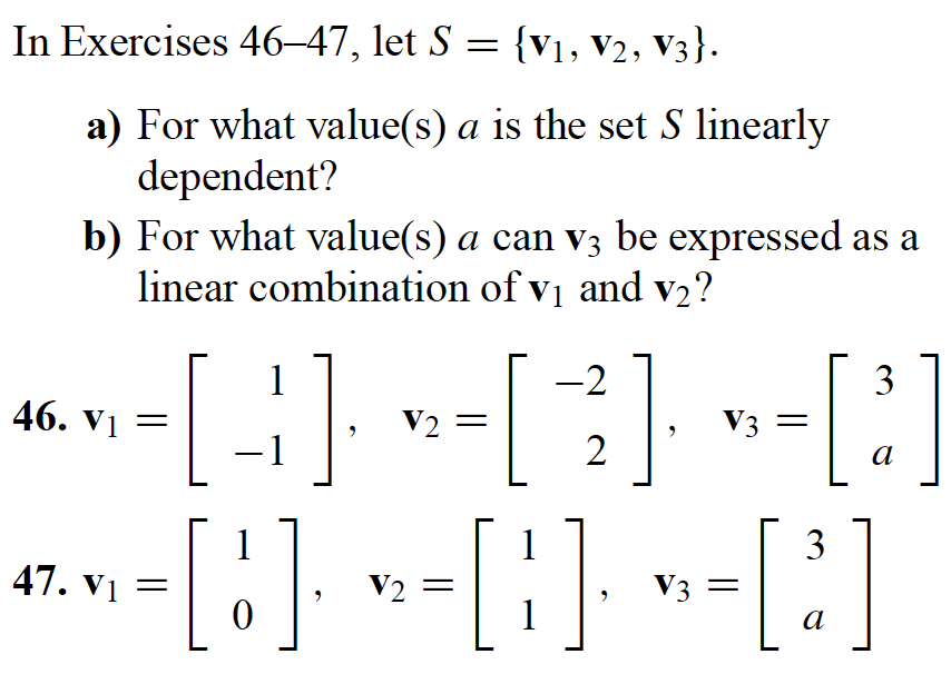 Solved let S={v1,v2,v3}.a) ﻿For what value(s) a ﻿is the set | Chegg.com