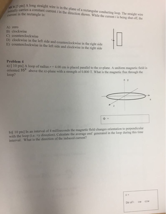 Solved A long straight wire is in the plane of a rectangular | Chegg.com