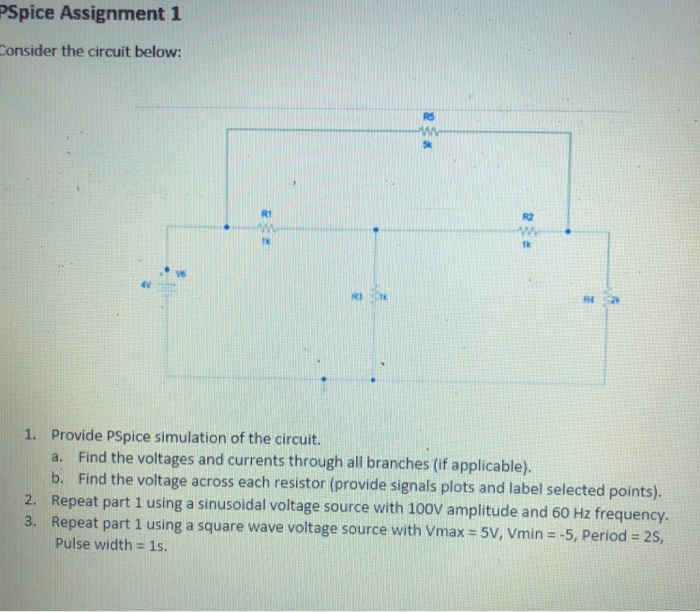 Solved PSpice Assignment 1 Consider the circuit below: RS R1 | Chegg.com