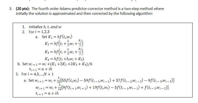 Solved 20 Pts The Fourth Order Adams Predictor Corrector 