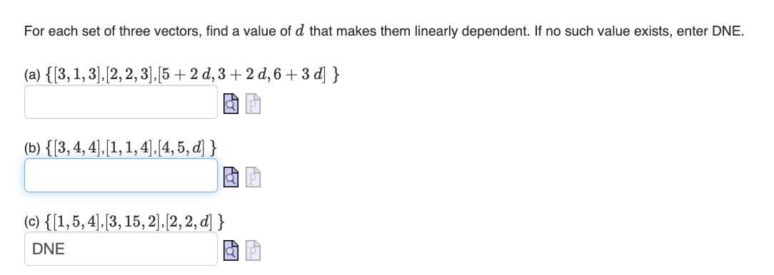 Solved For each set of three vectors, find a value of d that | Chegg.com