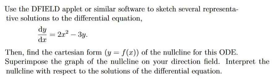 Solved Use the DFIELD applet or similar software to sketch | Chegg.com