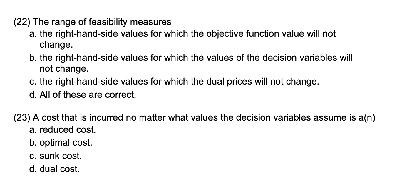 Solved (22) The range of feasibility measures a. the | Chegg.com