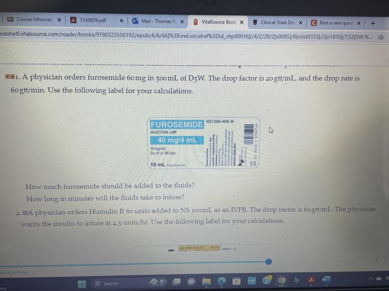 1. A physician orders furosemide 60mg in 500 mL of D5 | Chegg.com