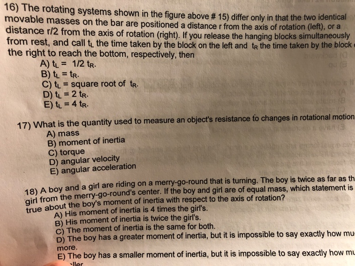 Solved 16) The rotating systems shown in the figure above # | Chegg.com