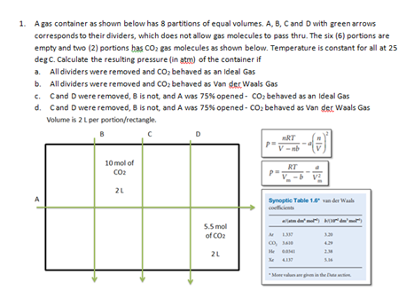Solved 1. A gas container as shown below has 8 partitions of | Chegg.com