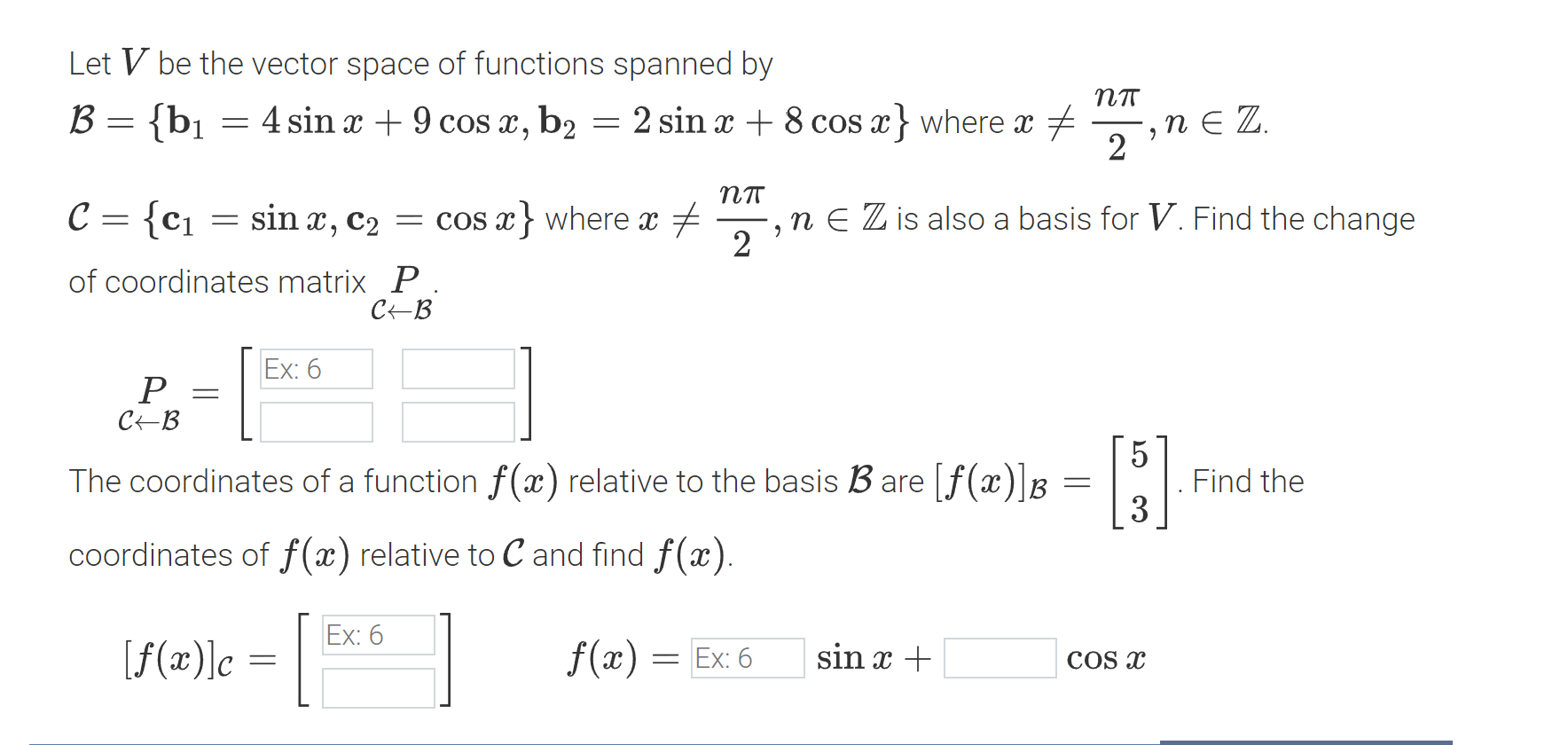 Solved Let V be the vector space of functions spanned by | Chegg.com