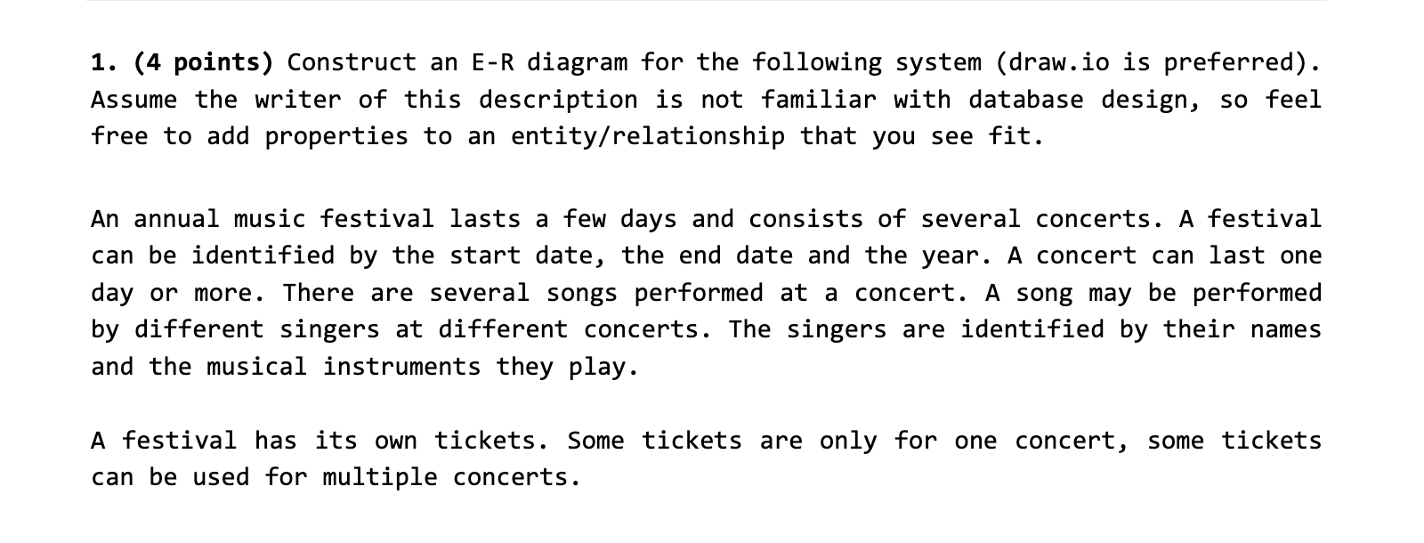 Solved 1. (4 points) Construct an E-R diagram for the | Chegg.com