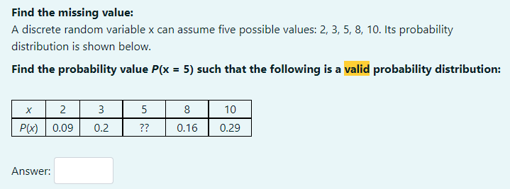 Solved Find The Missing Value A Discrete Random Variable X 