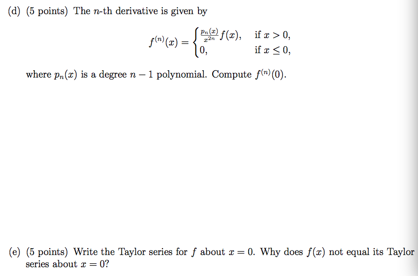 Solved Suppose f(x) is an infinitely differentiable | Chegg.com
