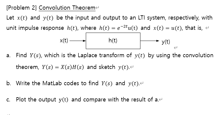 Solved [Problem 2] Convolution Theorem Let x(t) and y(t) be | Chegg.com