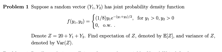Solved Problem 1 Suppose a random vector (Y1,Y2) has joint | Chegg.com