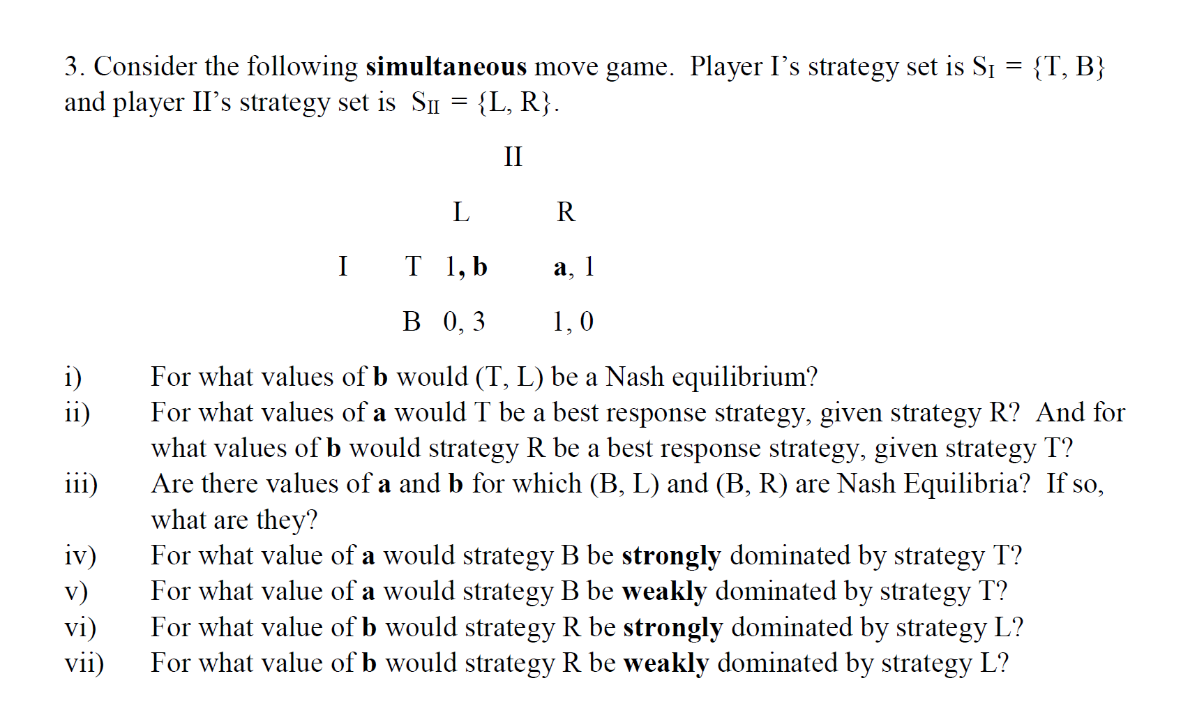 Solved 3. Consider the following simultaneous move game. | Chegg.com