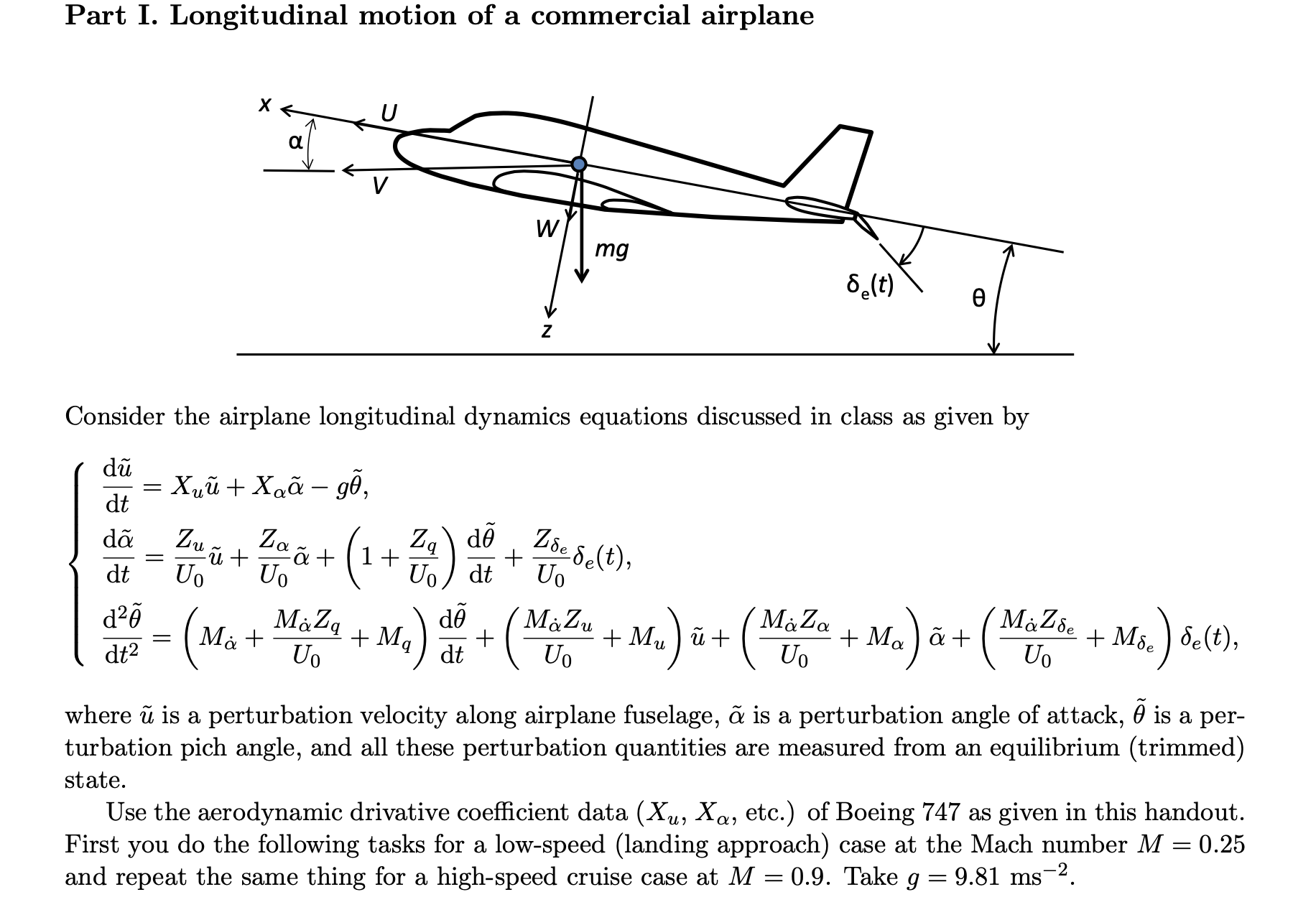 Solved Derivative coefficients for two level flight regimes | Chegg.com