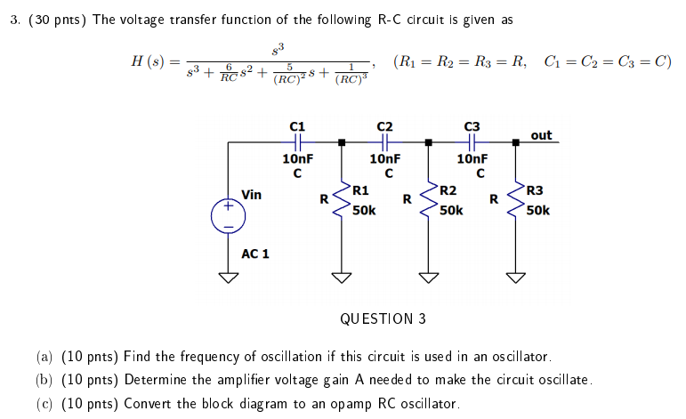 Solved 3. (30 pnts) The voltage transfer function of the | Chegg.com
