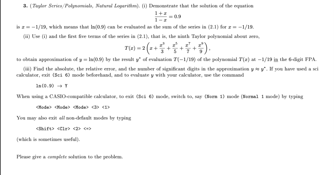 Solved 3. (Taylor Series Polynomials, Natural Logarithm). | Chegg.com