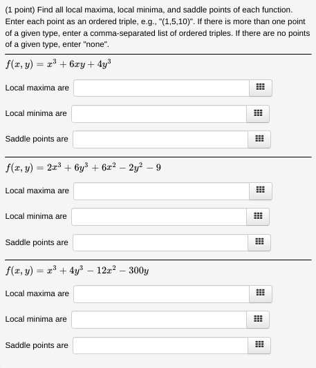 Solved (1 ﻿point) ﻿Find all local maxima, local minima, and | Chegg.com