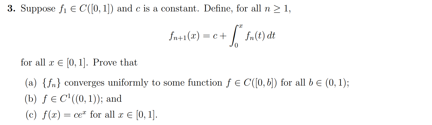 3. Suppose f1∈C([0,1]) and c is a constant. Define, | Chegg.com