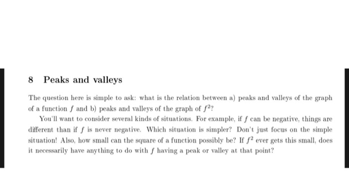 Solved 8 Peaks and valleys The question here is simple to | Chegg.com