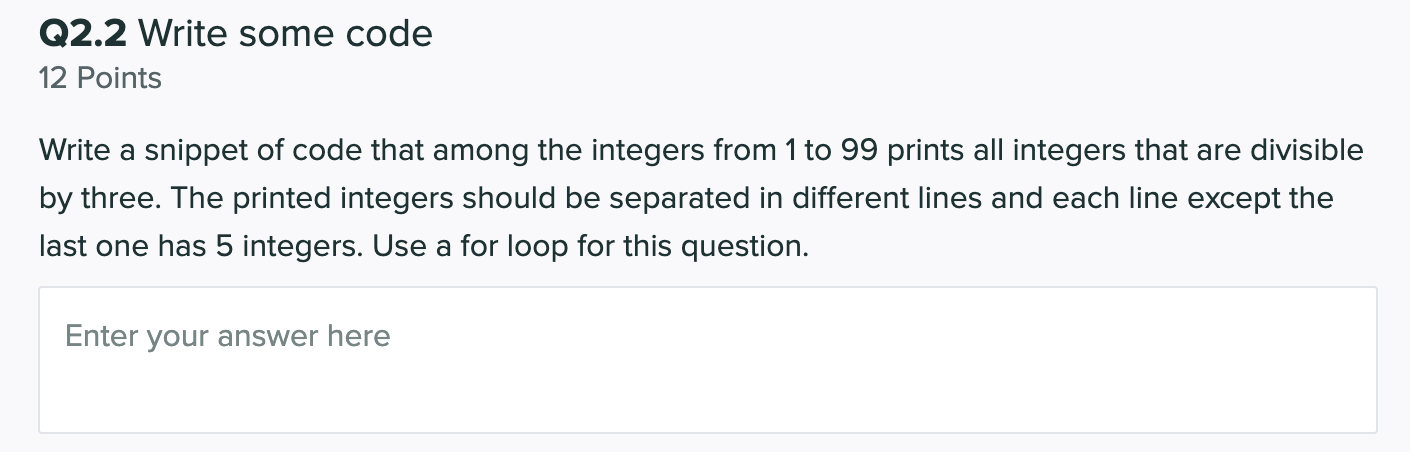 Solved Q2.2 Write some code 12 Points Write a snippet of | Chegg.com