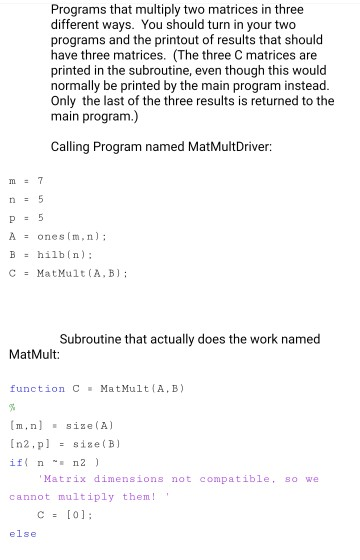Solved Programs that multiply two matrices in three | Chegg.com
