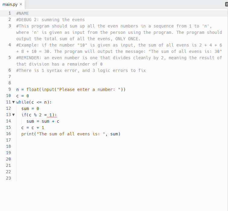 Solved main.py x 1 #NAME #DEBUG 2: summing the evens #This | Chegg.com