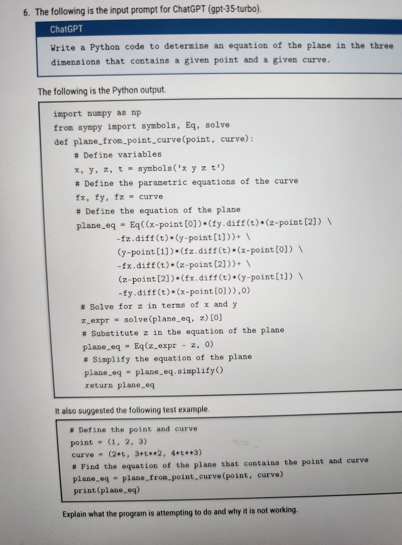 Solved 6. The following is the input prompt for ChatGPT | Chegg.com