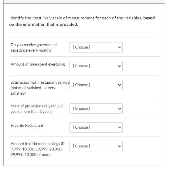 Solved Identify the most likely scale of measurement for | Chegg.com