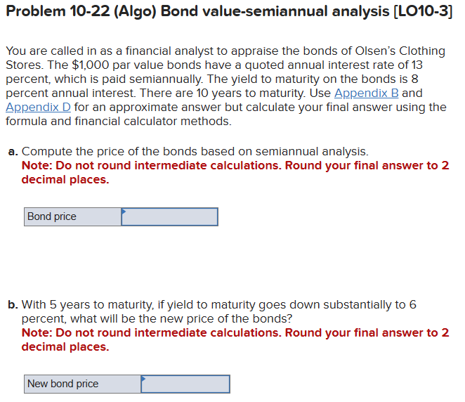 Solved Problem 10-22 (Algo) Bond value-semiannual analysis | Chegg.com