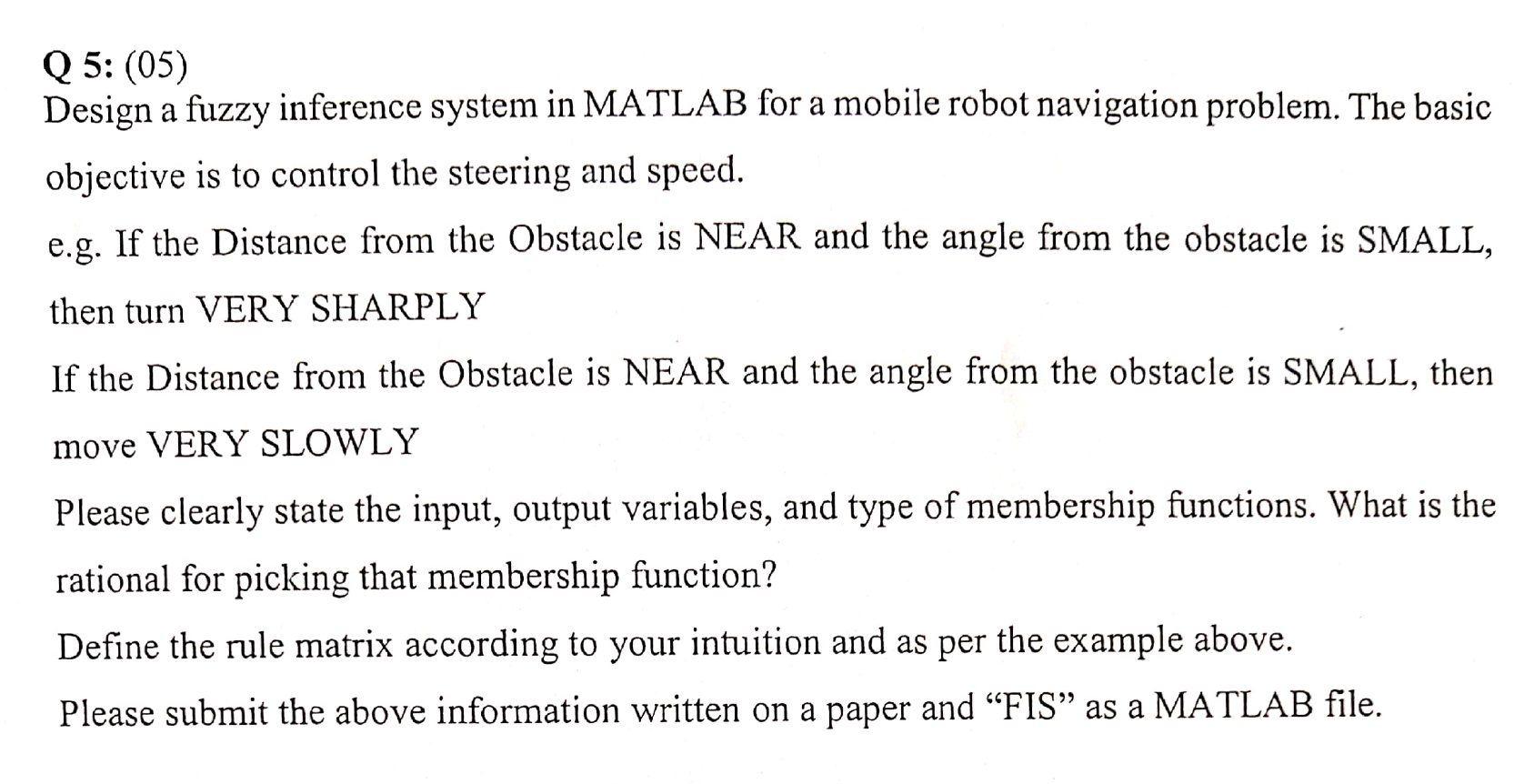 Solved Q 5: (05) Design a fuzzy inference system in MATLAB | Chegg.com