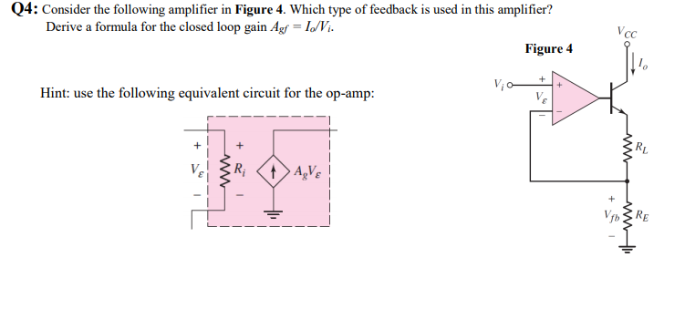 Solved Q4: Consider the following amplifier in Figure 4. | Chegg.com