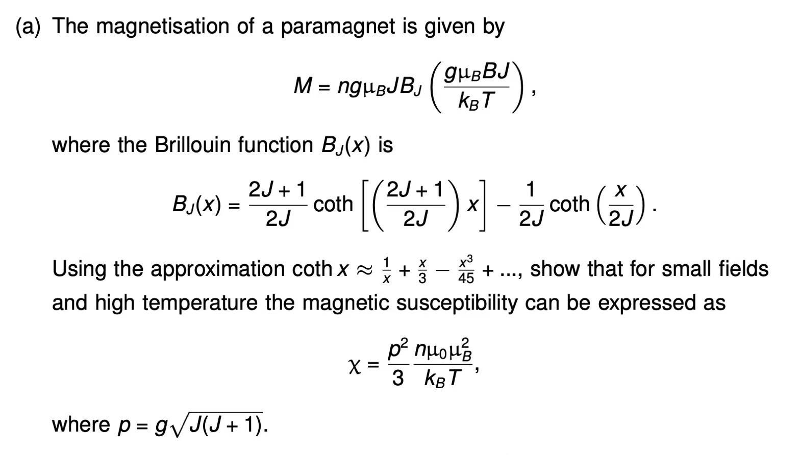 Solved (a) The magnetisation of a paramagnet is given by M = | Chegg.com