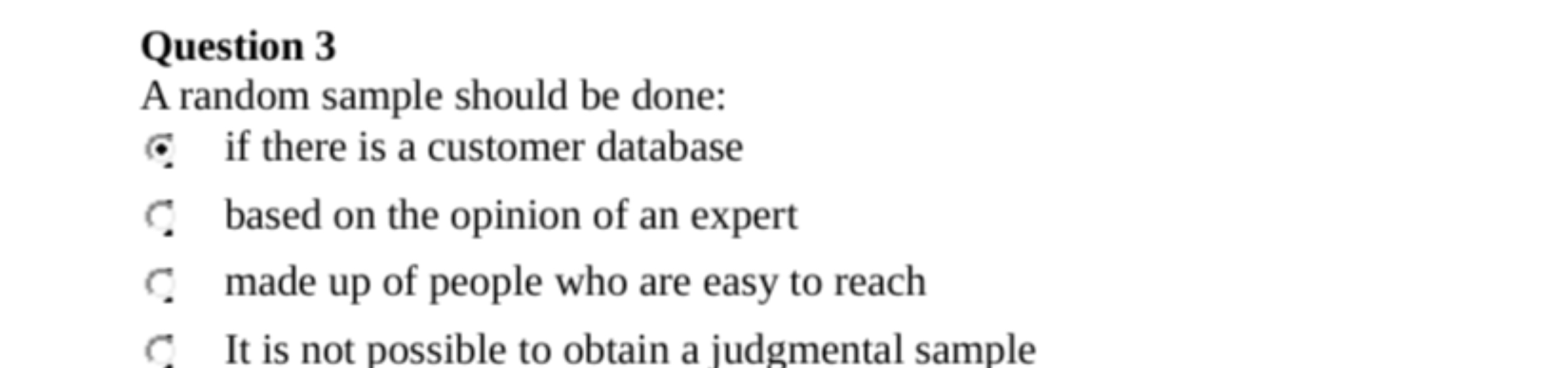 Solved Question 3A random sample should be done:c. ﻿if there | Chegg.com