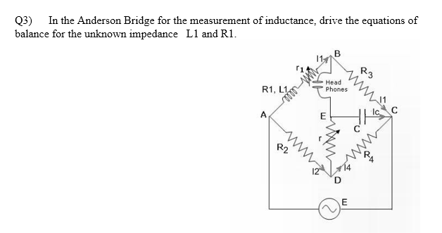 Solved (3) In the Anderson Bridge for the measurement of | Chegg.com