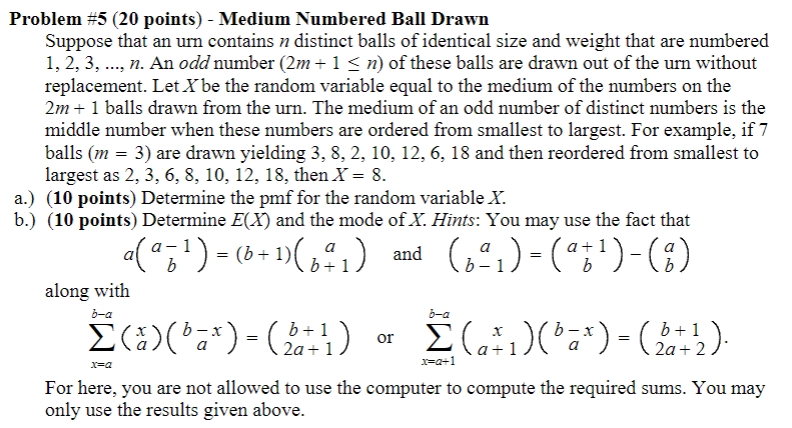 Solved Problem #5 ( 20 points) - Medium Numbered Ball Drawn | Chegg.com