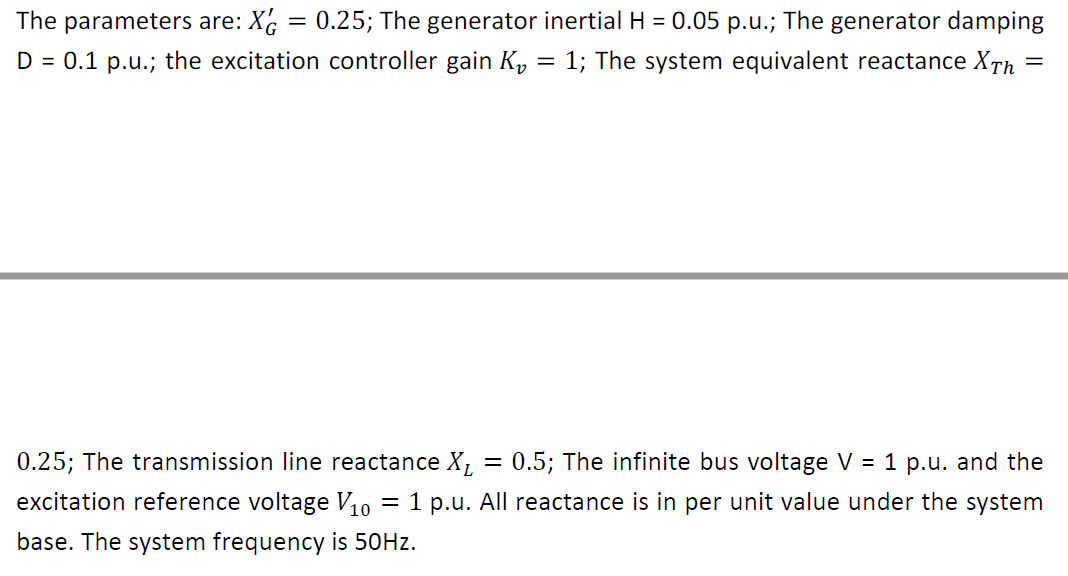 Single Machine Infinite Bus power system is one very | Chegg.com