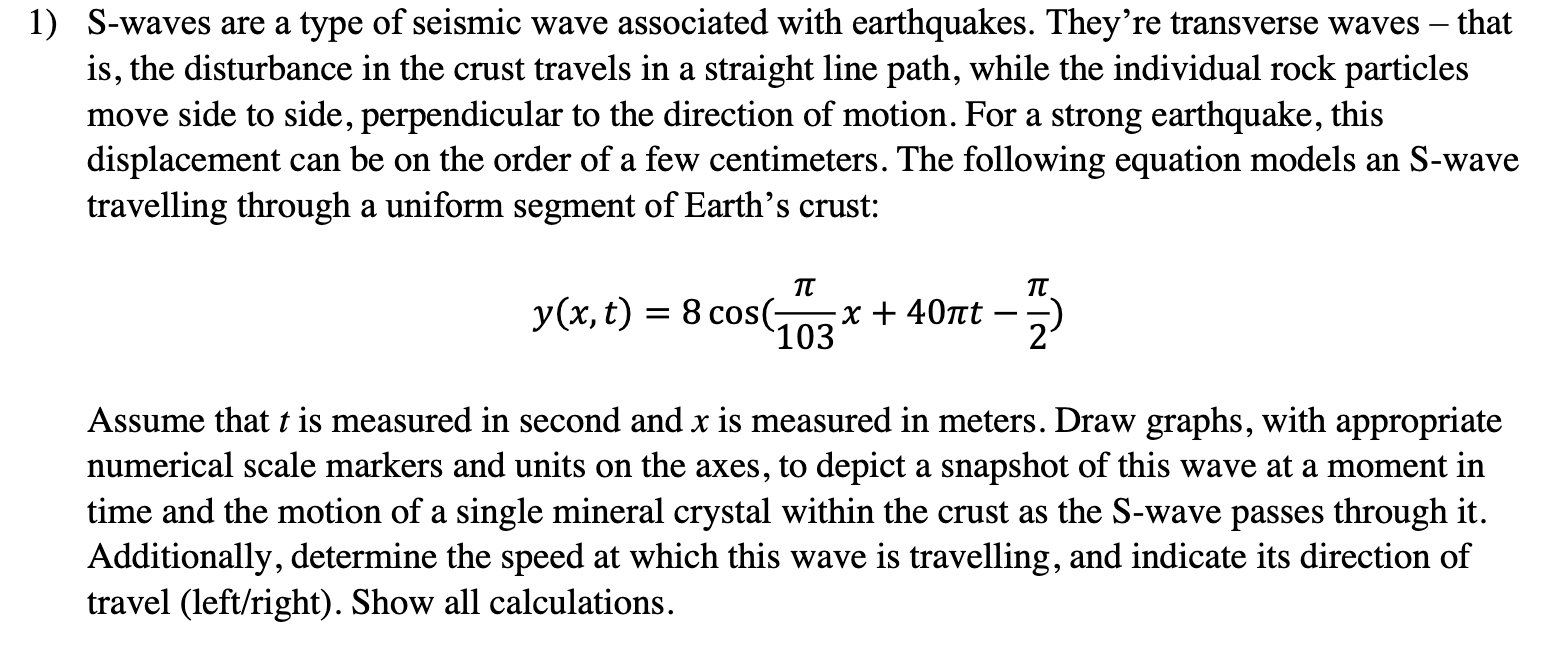 Solved S-waves are a type of seismic wave associated with | Chegg.com
