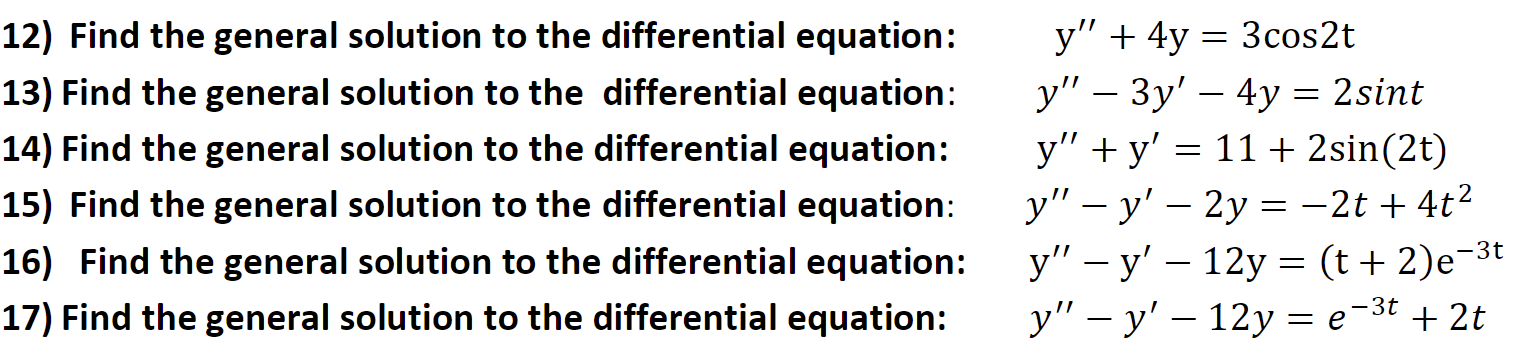 Solved 12) Find the general solution to the differential | Chegg.com