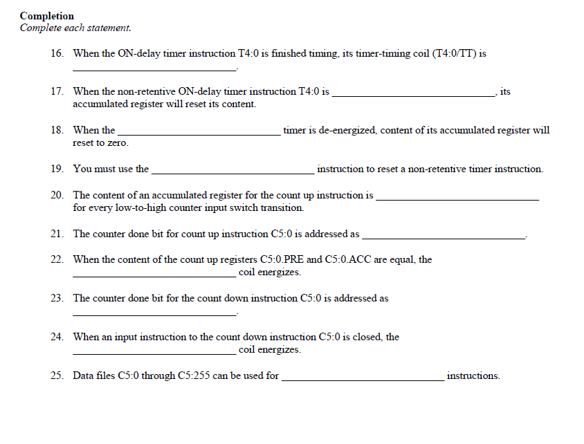 Solved Completion Complete each statement. 16. When the | Chegg.com