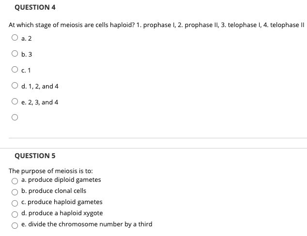 Solved QUESTION 4 At which stage of meiosis are cells | Chegg.com