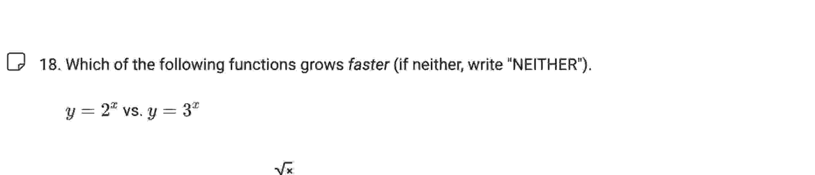 Solved Which of the following functions grows faster (if | Chegg.com