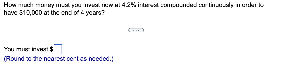 Solved How much money must you invest now at 4.2% interest | Chegg.com