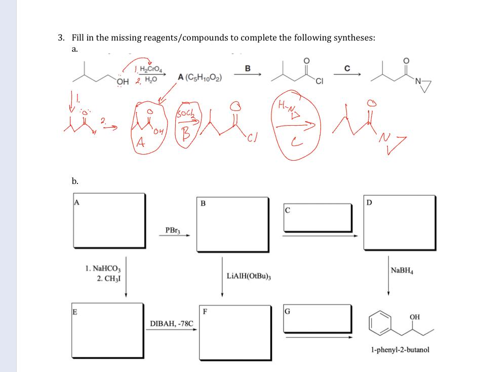 Solved 3. Fill in the missing reagents/compounds to complete | Chegg.com