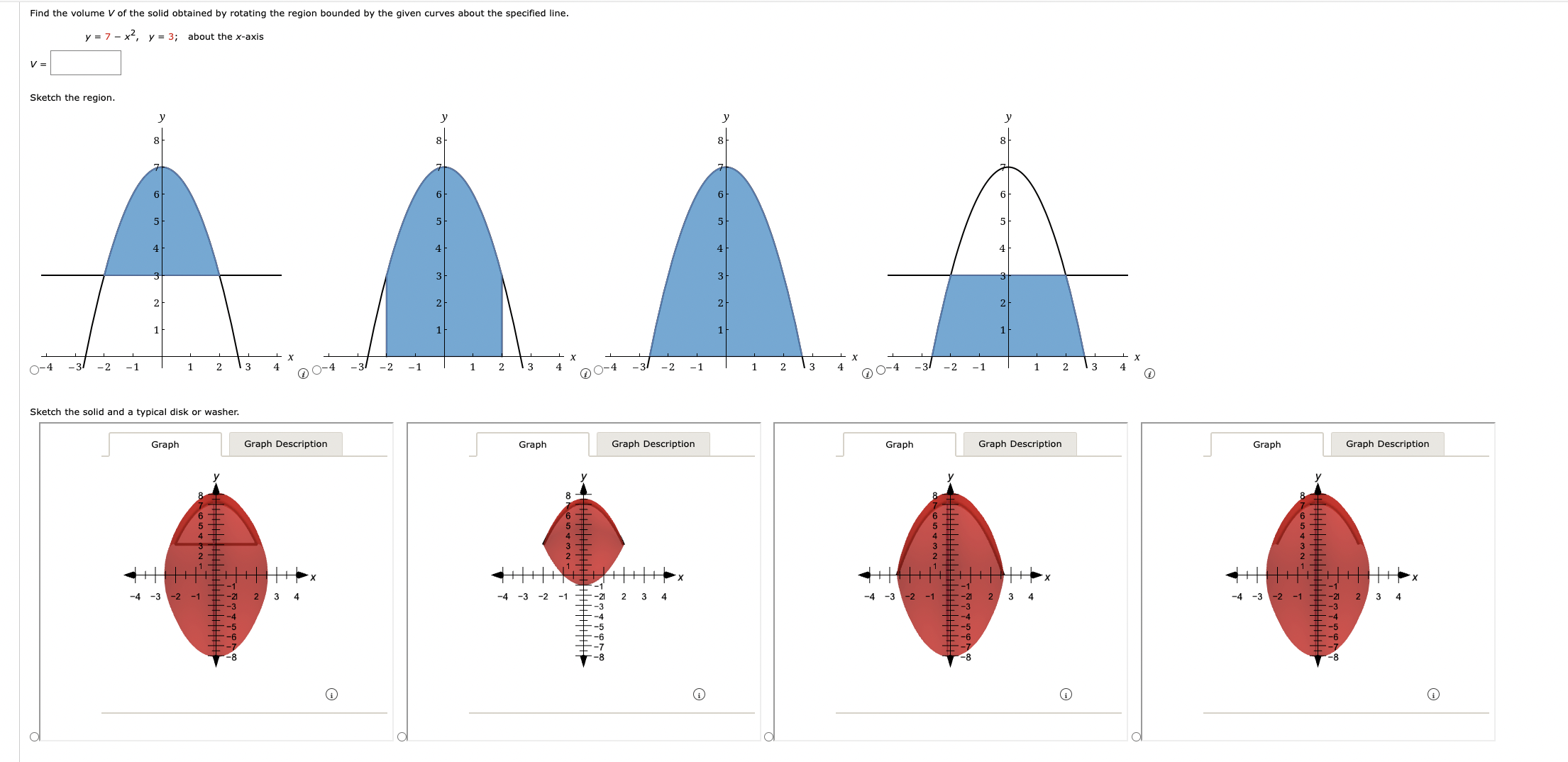 Solved y=7−x2,y=3; about the x V= Sketch the region. Sketch | Chegg.com