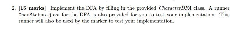 In this assignment you will implement a DFA in Java. | Chegg.com
