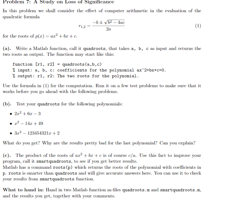 Solved Problem 7: A Study on Loss of Significance In this | Chegg.com