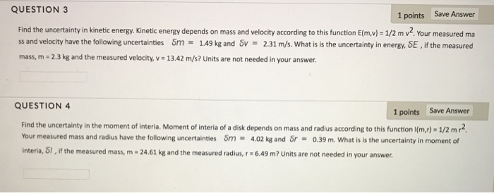 Solved find the uncertainty in kinetic energy. Kinetic | Chegg.com